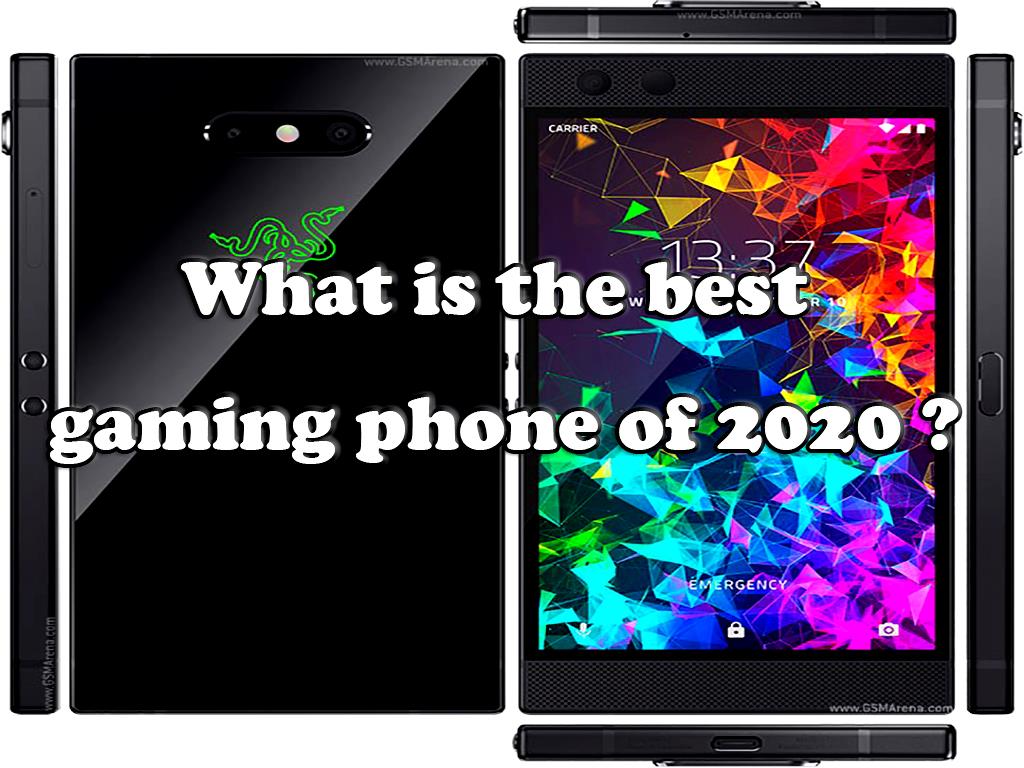 What Is The Best Gaming Phone Of 2020 And What Are Its Technical Specifications 9948