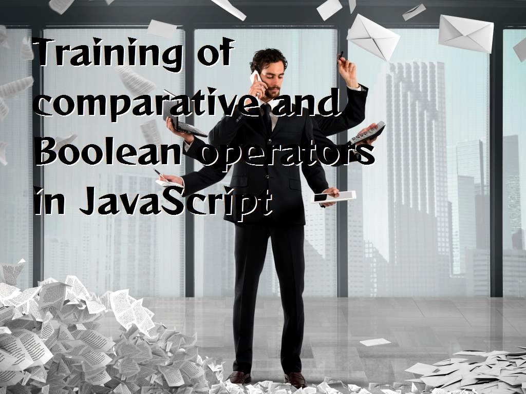 Training Of Comparative And Boolean Operators In Javascript