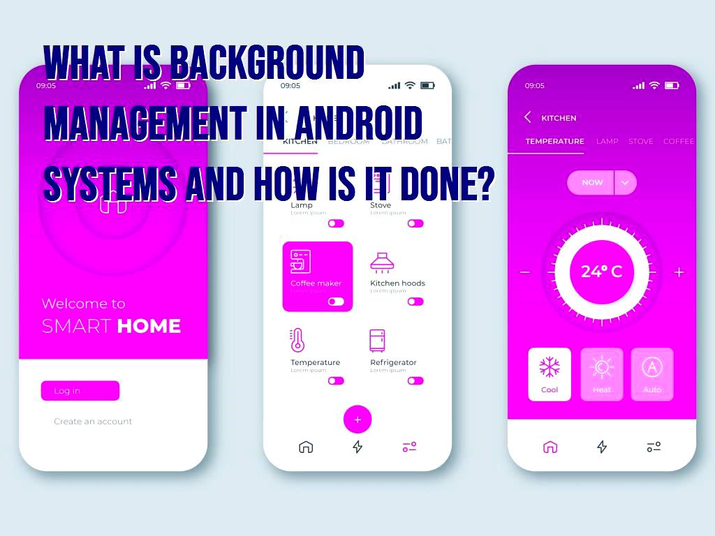 What is background management in Android apps and how is it done?