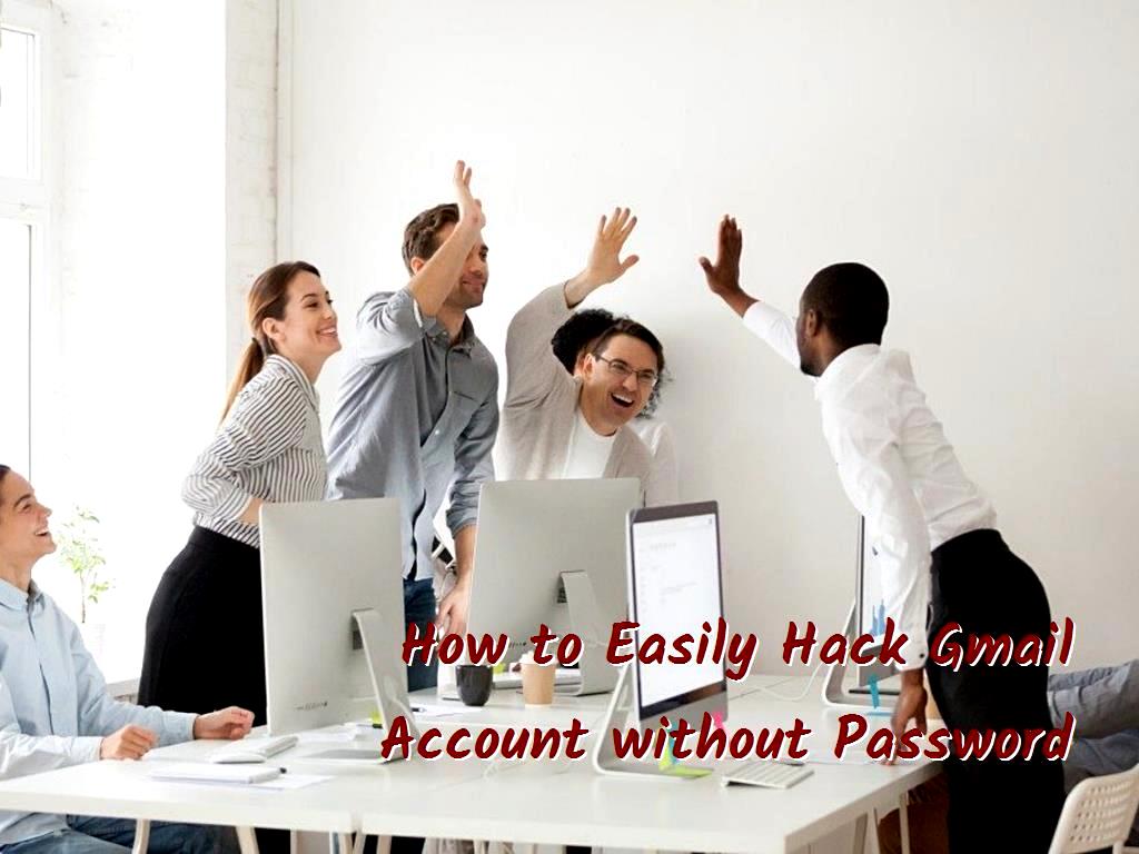 How to hack Gmail account without password in 2022