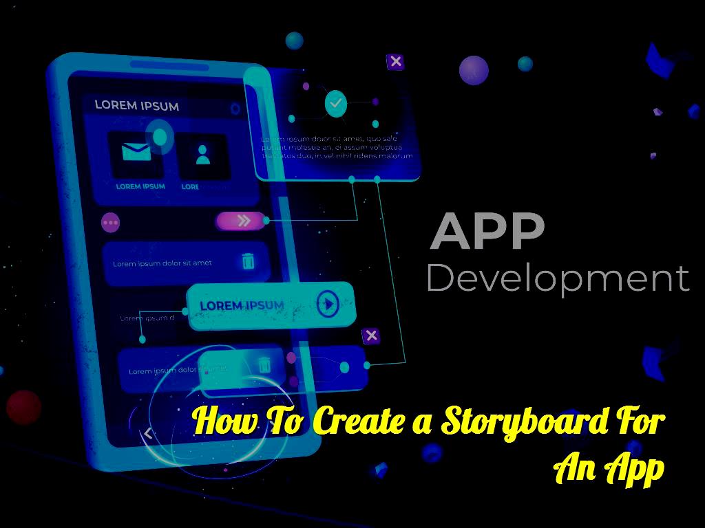 How To Create a Storyboard For An App