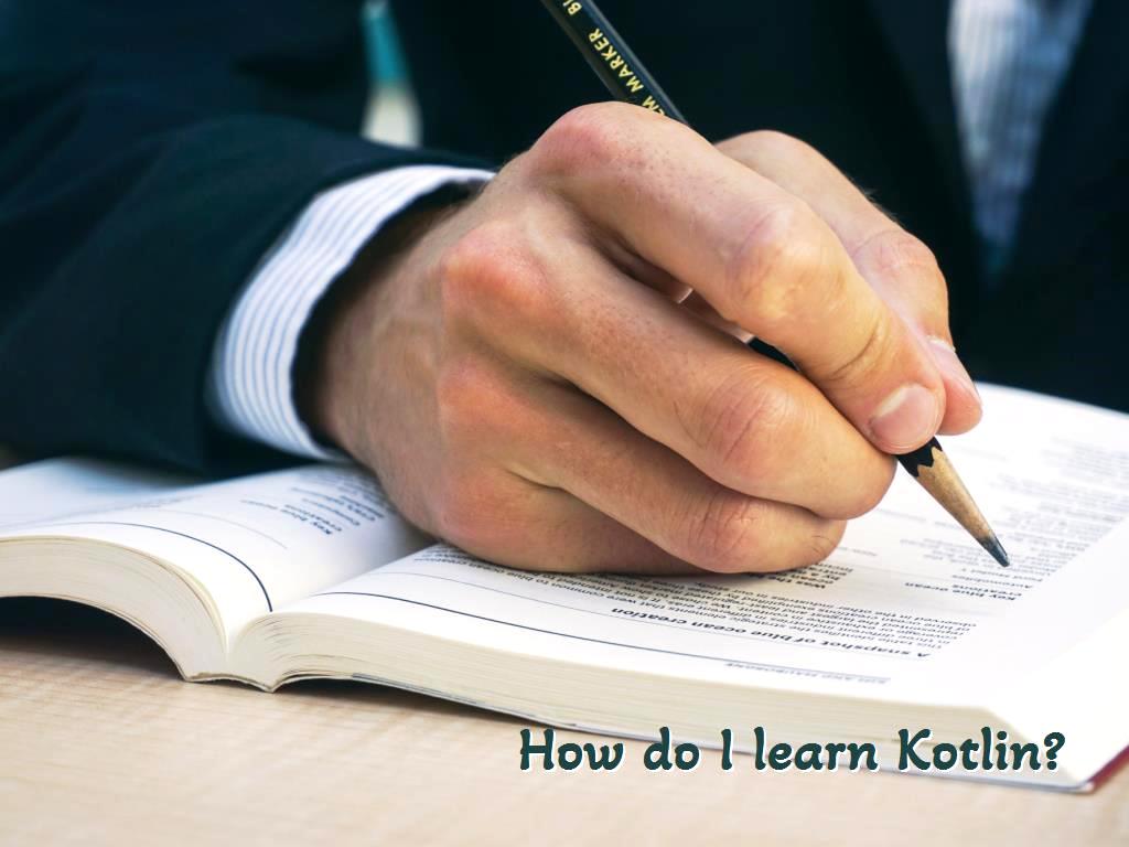 How Do I Learn Kotlin In Few Minutes